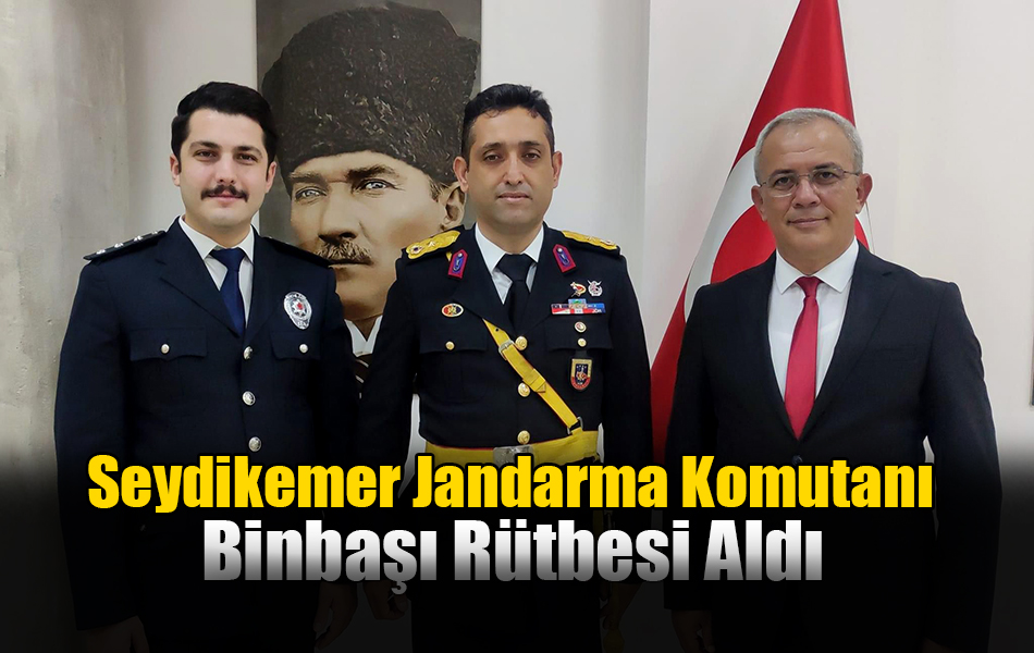Seydikemer Jandarma Komutanı Binbaşı Rütbesi Aldı - Fethiye Haber ...